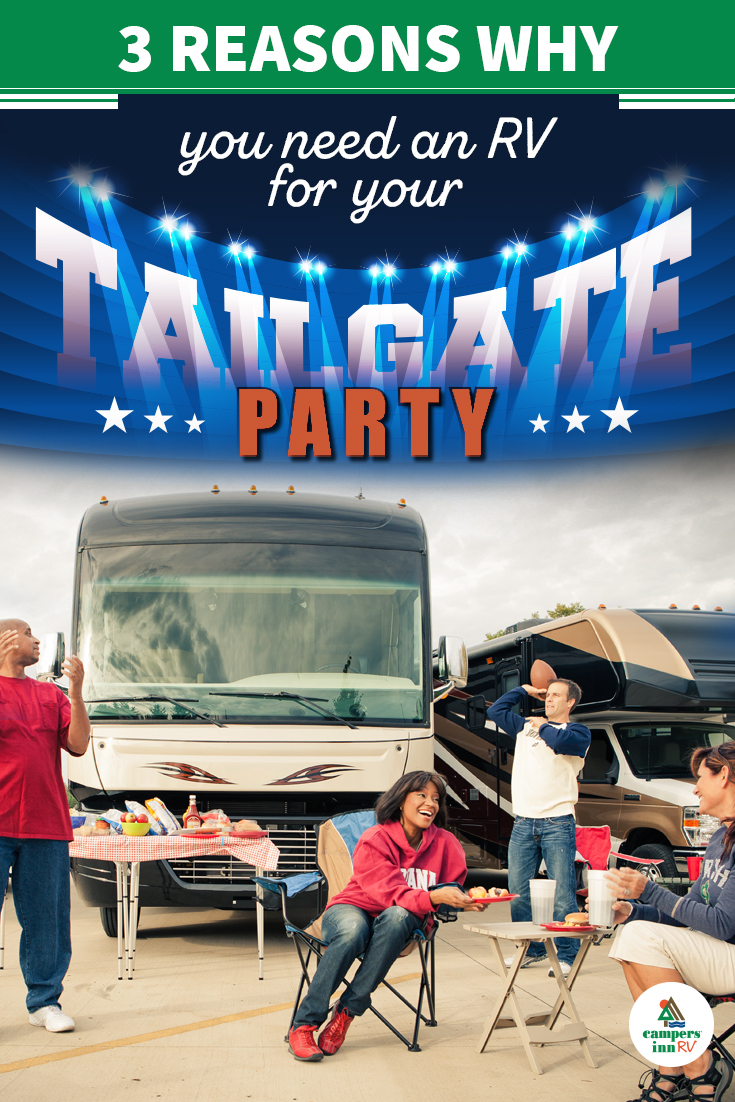 3 Reasons You Need an RV for your Tailgate Party
